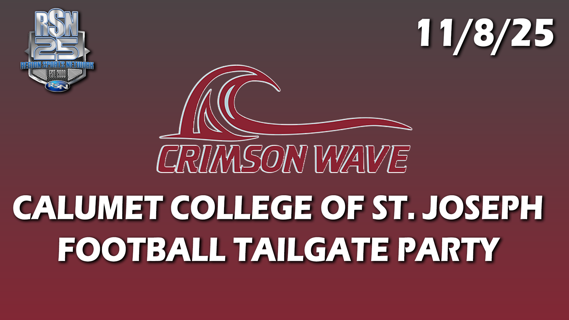 Region Sports on the Road: Calumet College of St. Joseph Football Tailgate Party - 11/8/25 ...